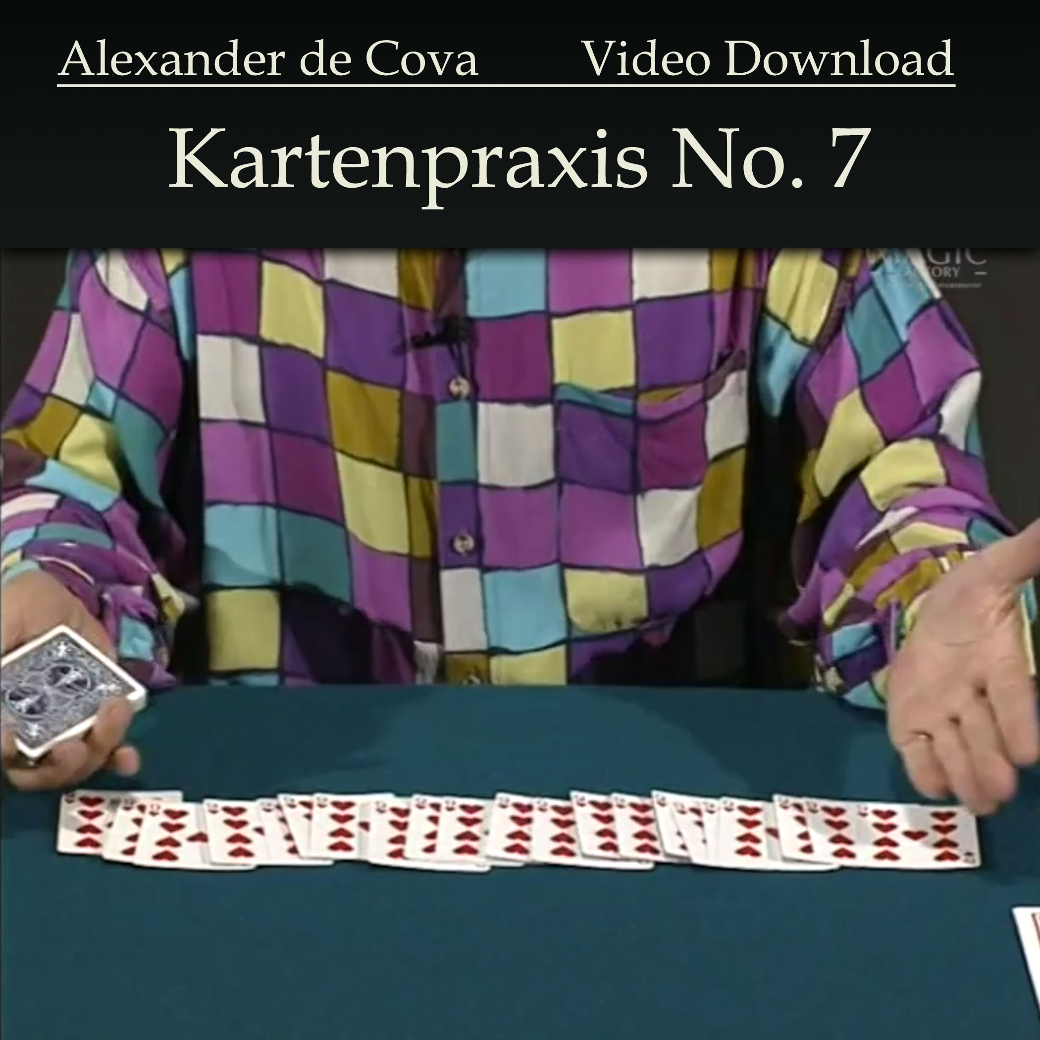 Kartenpraxis 7 - Alexander De Cova | Magic Factory